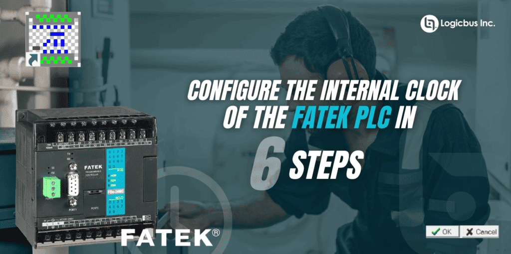 Configure the internal clock of the Fatek PLC in 6 steps – Blog Logicbus