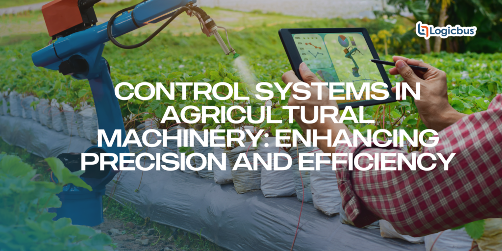 Control Systems in Agricultural Machinery