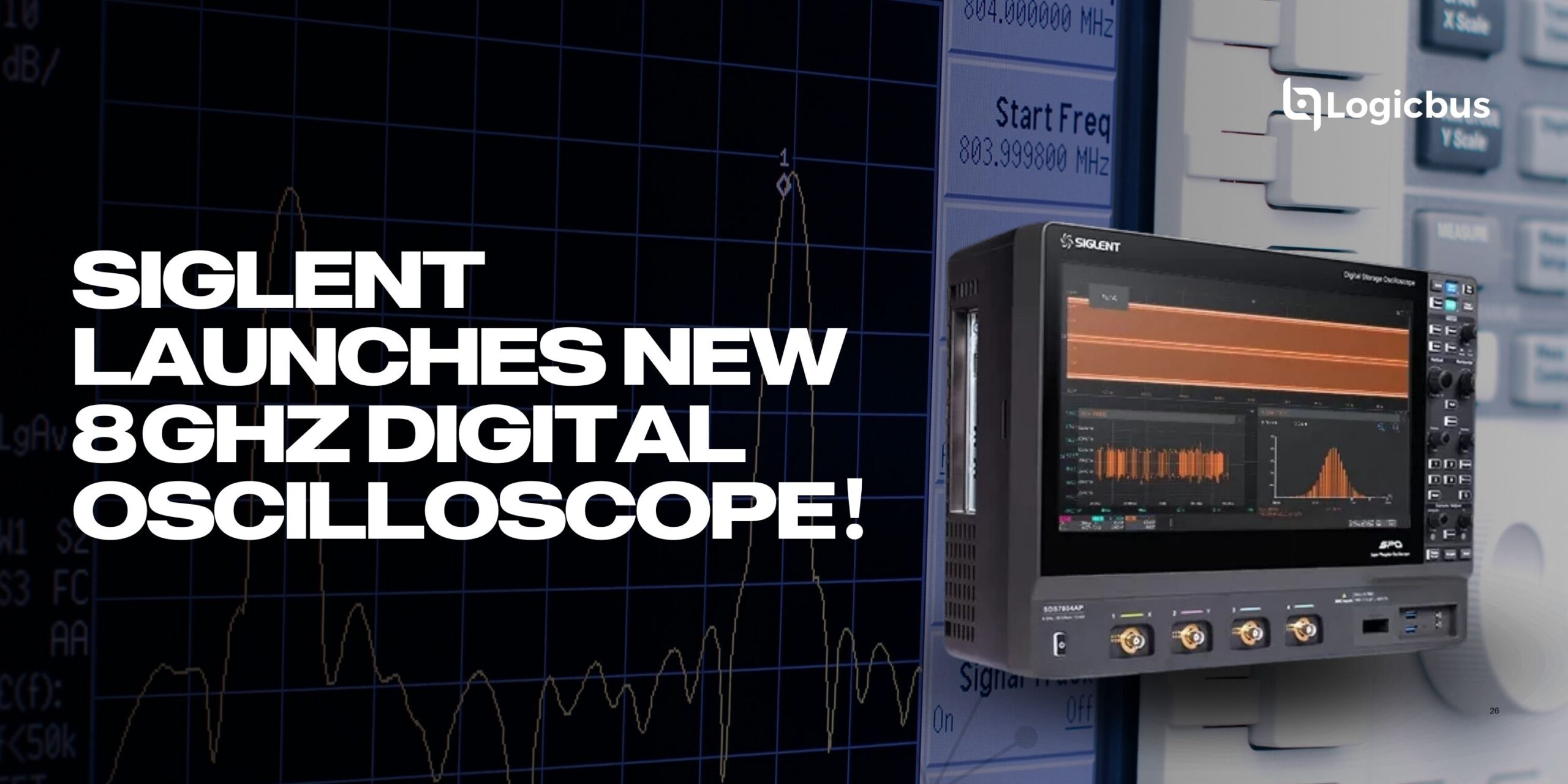 SIGLENT Launches New 8 GHz Digital Oscilloscope！ – Blog Logicbus